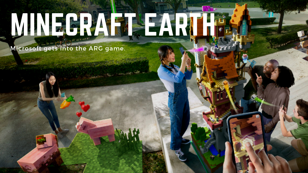 Minecraft, Microsoft get into the ARG game with Minecraft Earth | Agent ...